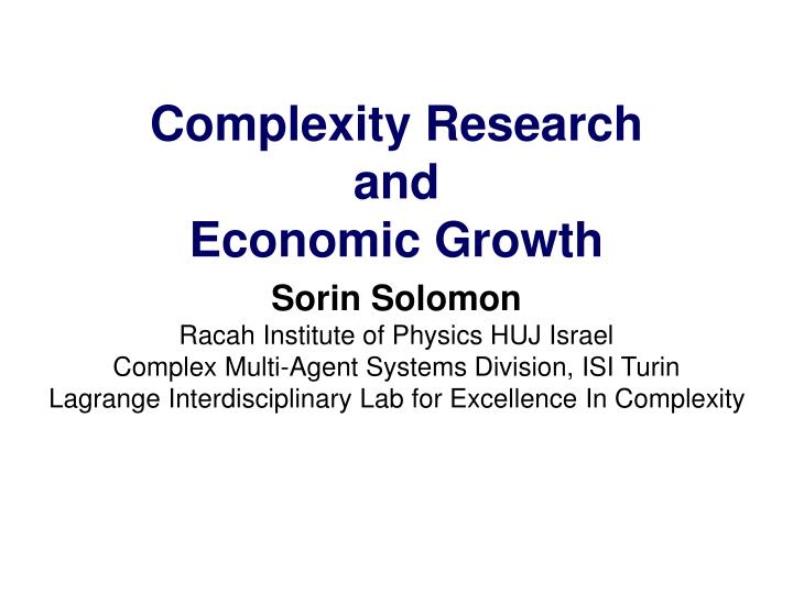 PPT - Complexity Research and Economic Growth PowerPoint Presentation ...