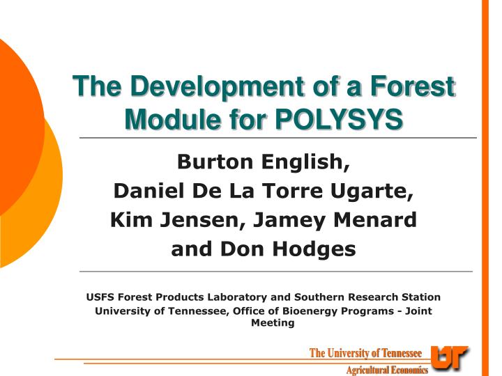 PPT - The Development of a Forest Module for POLYSYS PowerPoint ...