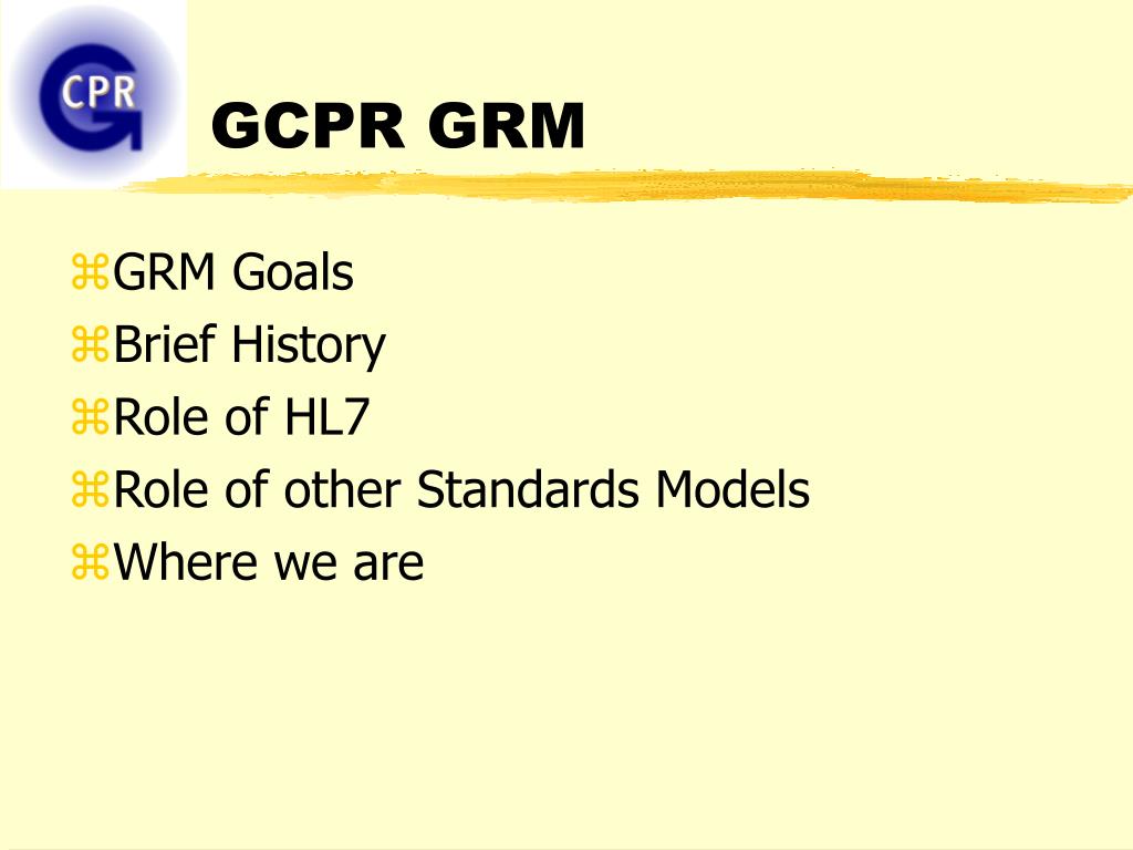 PPT - GCPR - Modeling Discussion September 1999 HL7 Meeting Atlanta ...