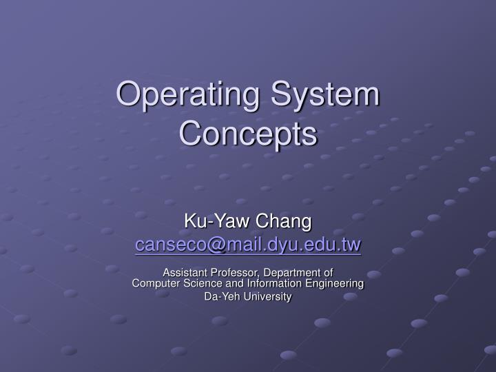 PPT - Operating System Concepts PowerPoint Presentation, free download ...