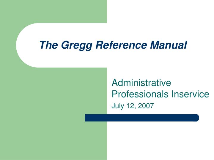 PPT - The Gregg Reference Manual PowerPoint Presentation, free download ...