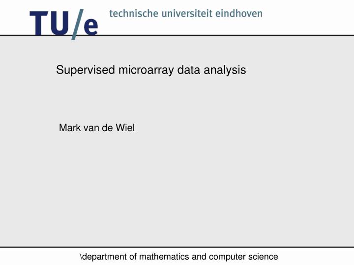 Ppt Supervised Microarray Data Analysis Powerpoint Presentation Free