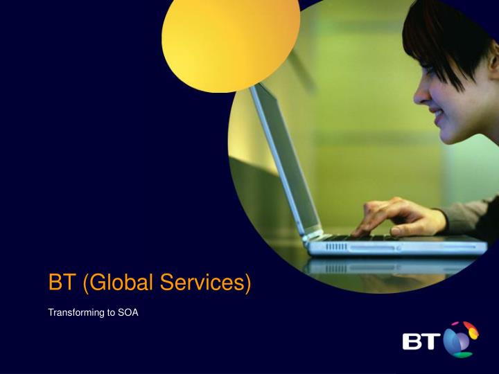 PPT - BT (Global Services) PowerPoint Presentation, free download - ID ...
