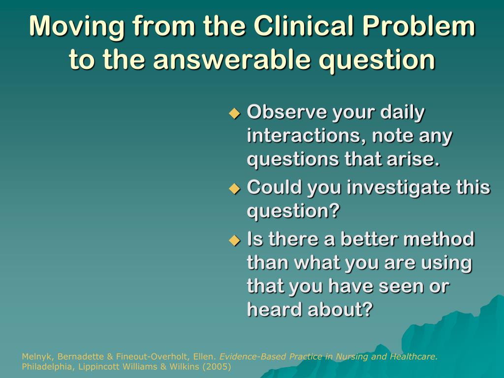 PPT - Evidence Based Nursing: A Seminar in Literature, Clinical ...