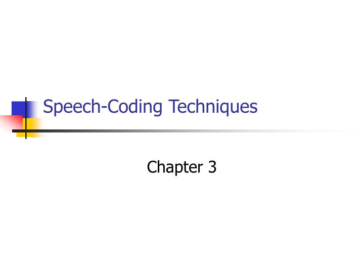 Ppt Speech Coding Techniques Powerpoint Presentation Free Download Id3428482