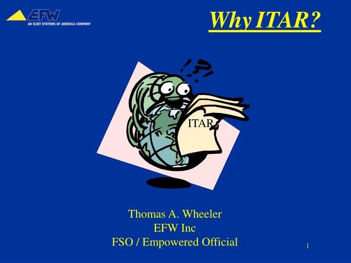PPT - Why ITAR? PowerPoint Presentation, free download - ID:3429549