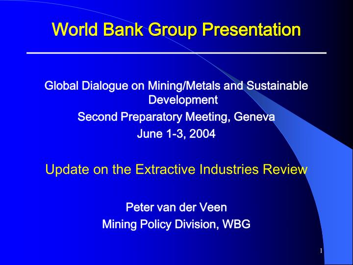 PPT - World Bank Group Presentation PowerPoint Presentation, free ...