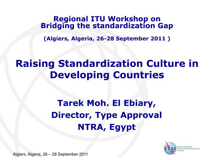 PPT - Raising Standardization Culture in Developing Countries ...