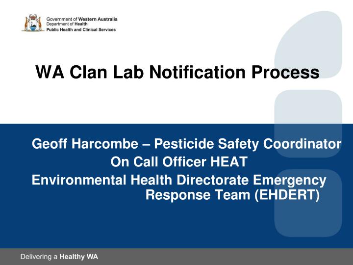 PPT - WA Clan Lab Notification Process PowerPoint Presentation, free ...