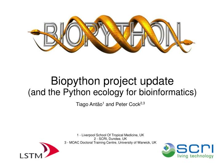 PPT - Biopython project update (and the Python ecology for bioinformatics) ‏ PowerPoint ...