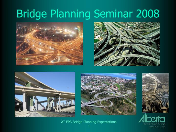 PPT - Bridge Planning Seminar 2008 PowerPoint Presentation, free ...