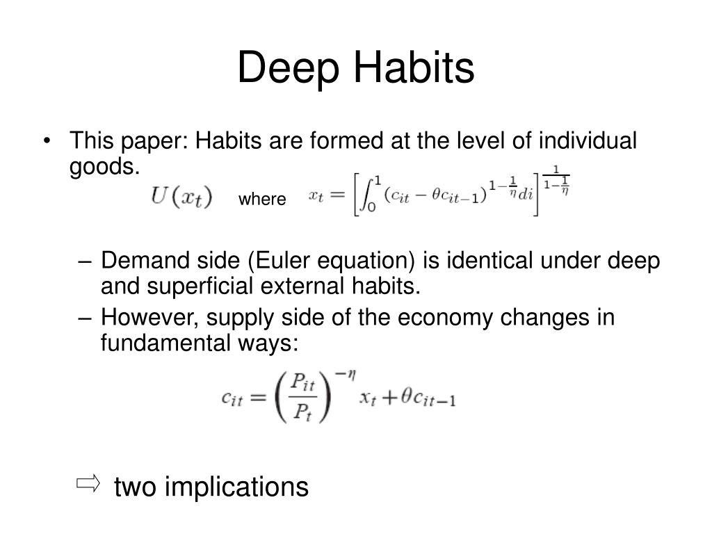 PPT - Deep Habits Morten Ravn (EUI) Stephanie Schmitt-Grohé (Duke ...