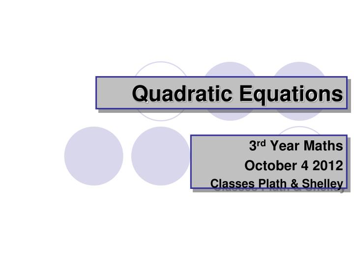 PPT - Quadratic Equations PowerPoint Presentation, free download - ID ...