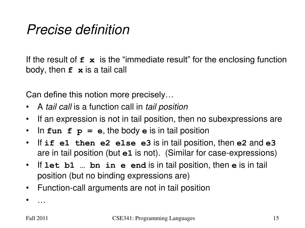 Ppt Cse341 Programming Languages Lecture 6 Tail Recursion Accumulators Exceptions
