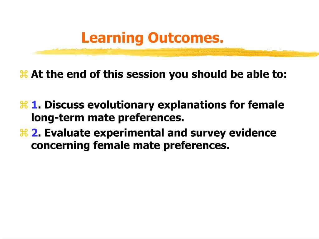 PPT - Evolutionary Psychology Lecture 6: Female Mate Preferences ...