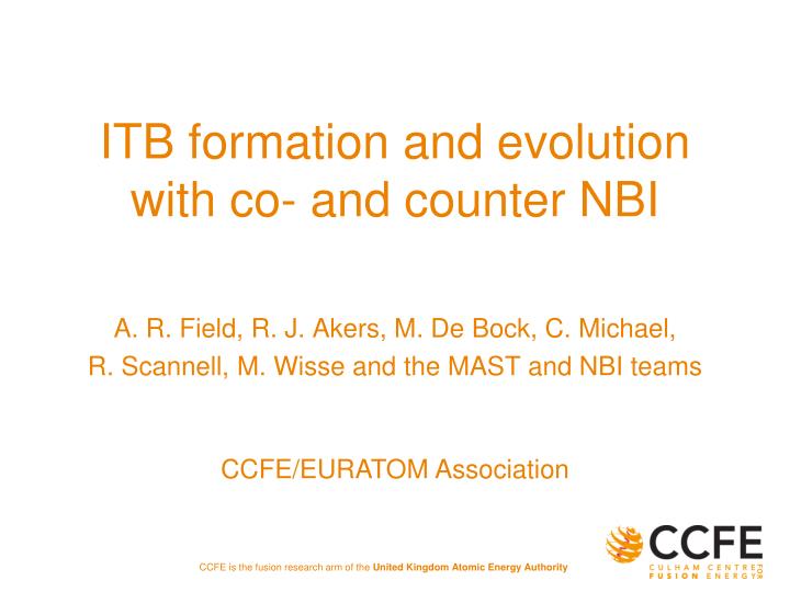 PPT - ITB formation and evolution with co- and counter NBI PowerPoint Presentation - ID:3434561