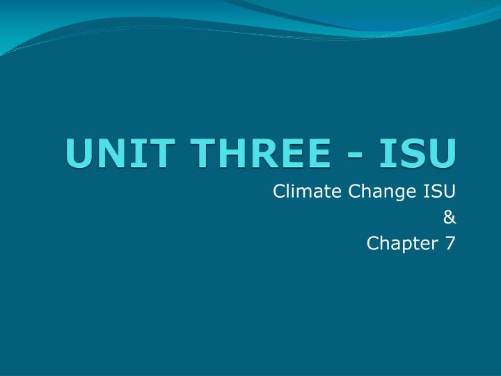 PPT - UNIT THREE - ISU PowerPoint Presentation, free download - ID:3435122