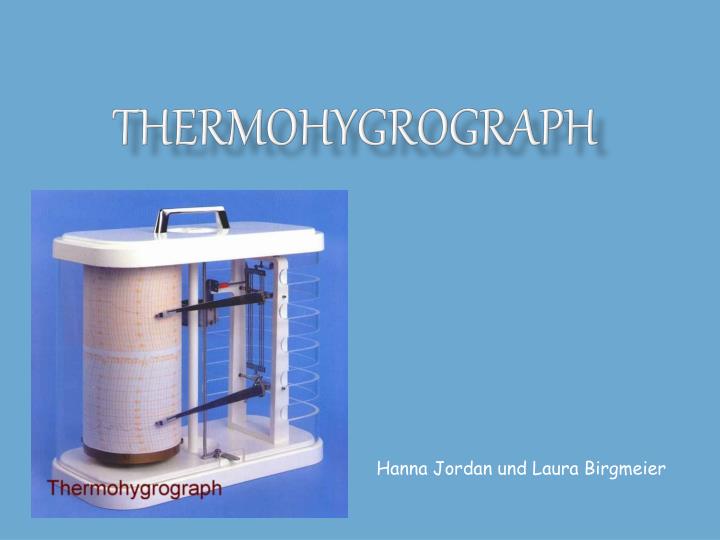 PPT - Thermohygrograph PowerPoint Presentation, free download - ID:3435297