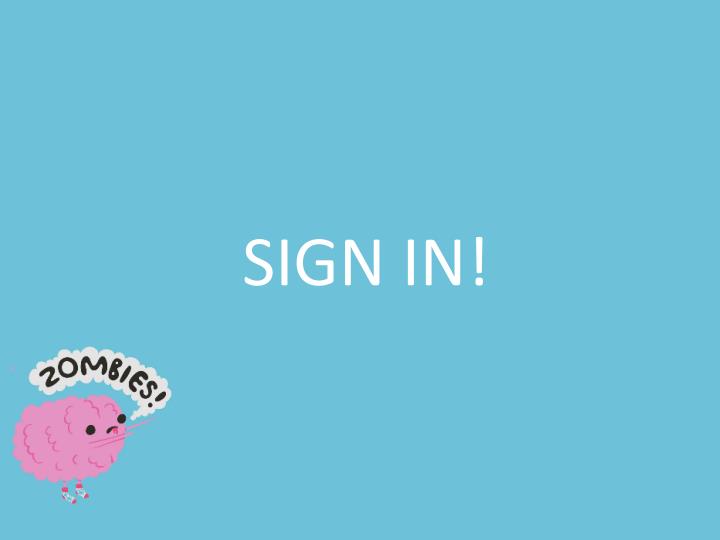 PPT - SIGN IN! PowerPoint Presentation, free download - ID:3436039