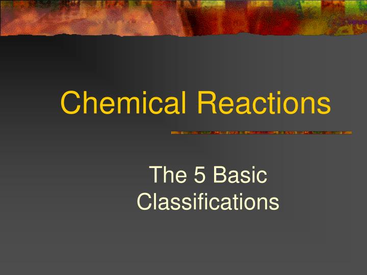 PPT - Chemical Reactions PowerPoint Presentation, free download - ID ...