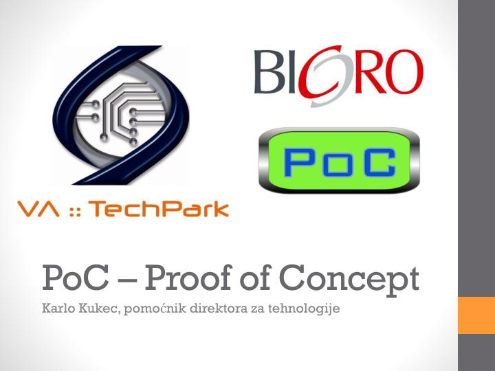 PPT - PoC – Proof of Concept PowerPoint Presentation, free download ...