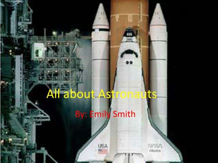 PPT - All about Astronauts PowerPoint Presentation, free download - ID ...