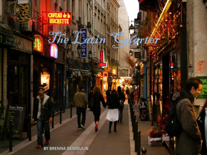 PPT - The Latin Quarter PowerPoint Presentation, free download - ID:3437903