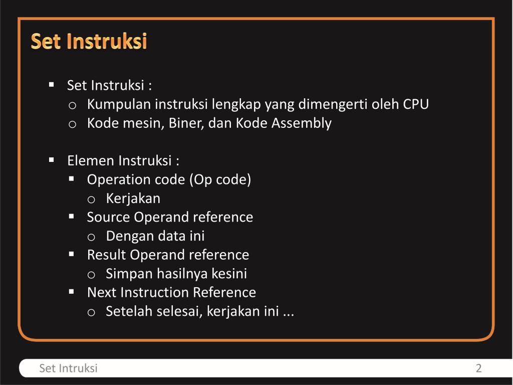 PPT - 10. Set Intruksi : Karakteristik dan Fungsi PowerPoint ...