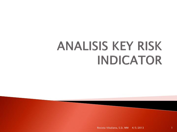 PPT - ANALISIS KEY RISK INDICATOR PowerPoint Presentation, free ...