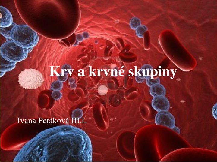 PPT - Krv a krvné skupiny PowerPoint Presentation, free download - ID ...