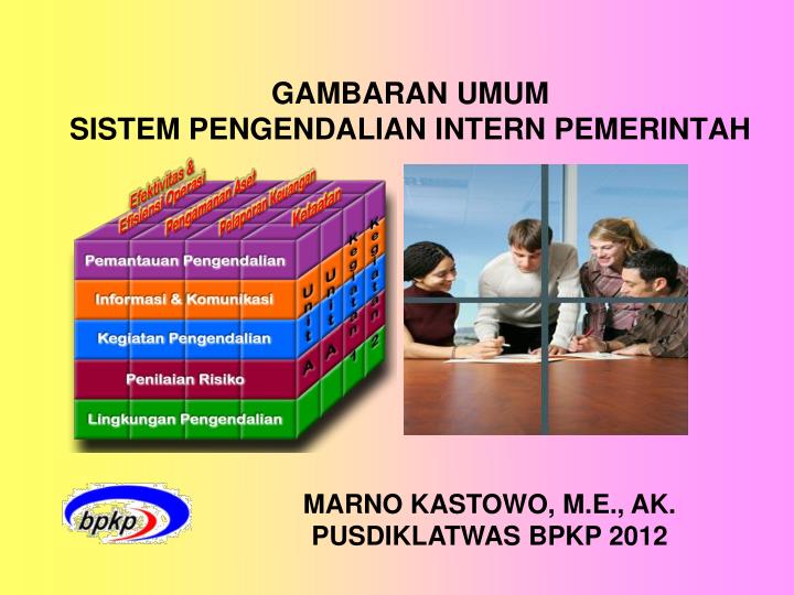 Sistem Pengendalian Intern Pemerintah - Berbagi Informasi Sistem Pengendalian Intern Pemerintah - Berbagi Informasi