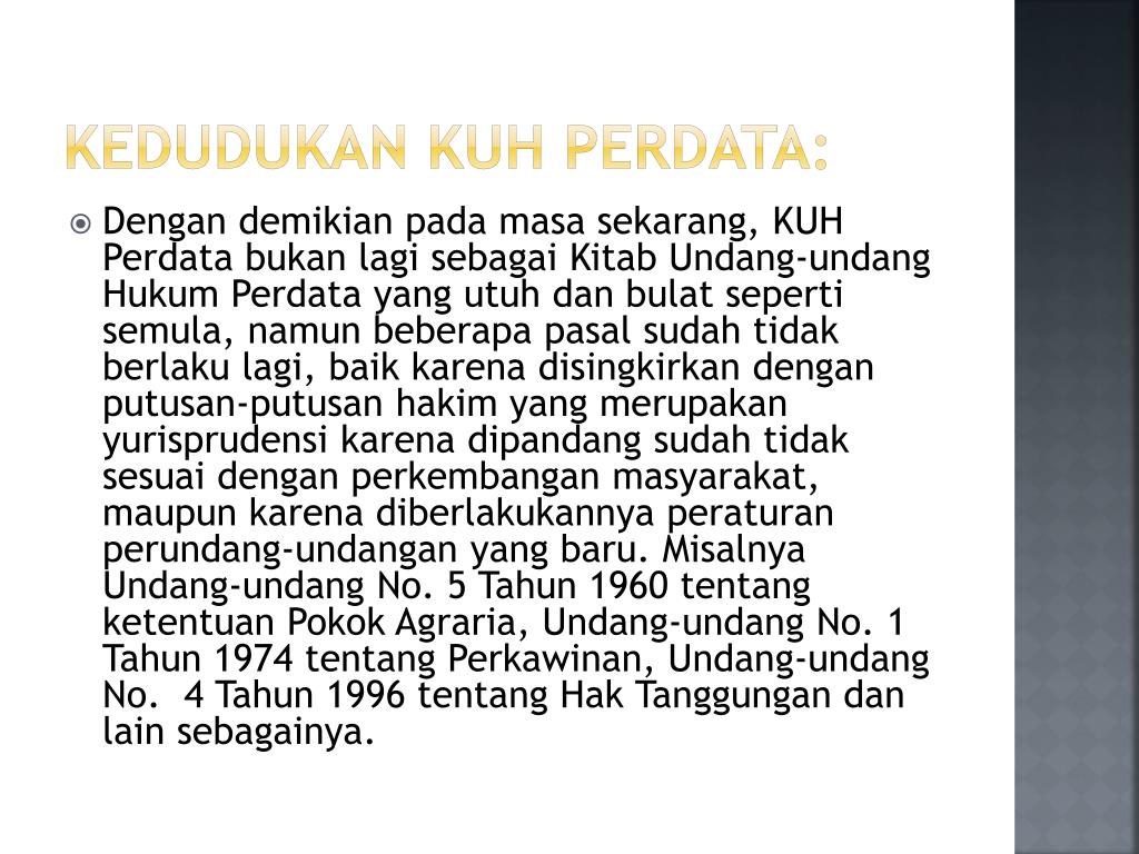 PPT - KEDUDUKAN KUH PERDATA PASCA KEMERDEKAAN PowerPoint Presentation ...