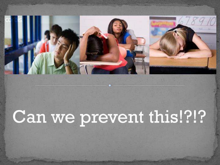 PPT - Can we prevent this!?!? PowerPoint Presentation, free download ...