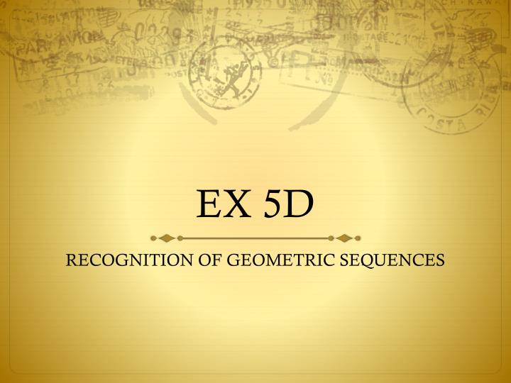 PPT - EX 5D PowerPoint Presentation, free download - ID:3441128