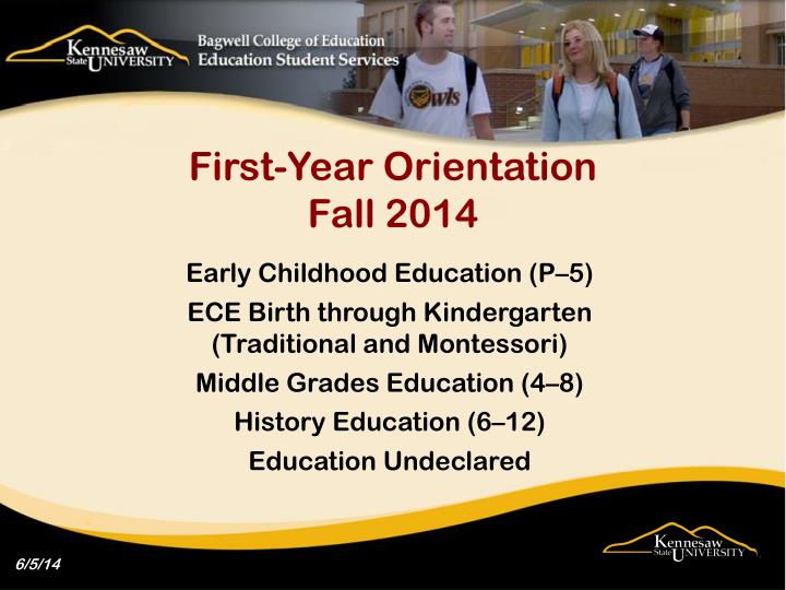 PPT - First-Year Orientation Fall 2014 PowerPoint Presentation, free ...