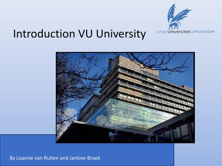 PPT - Introduction VU University PowerPoint Presentation, free download ...