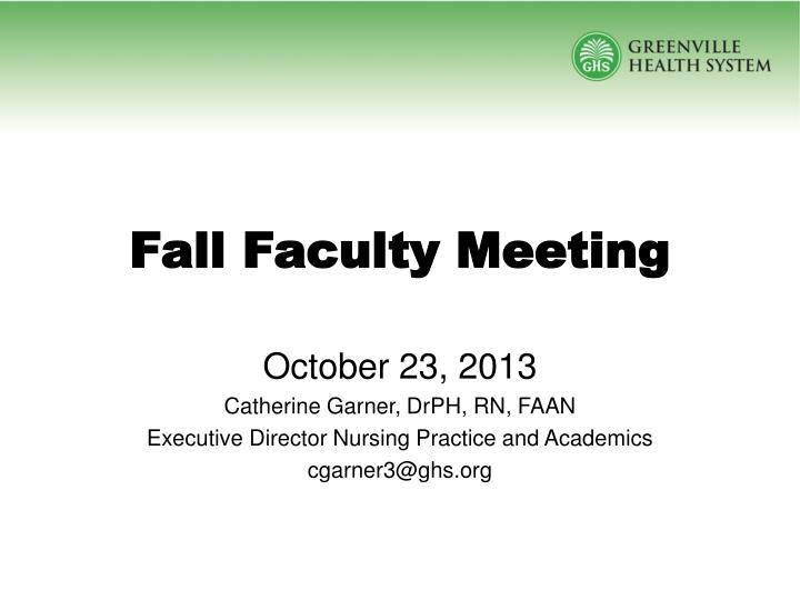 PPT - Fall Faculty Meeting PowerPoint Presentation, free download - ID ...