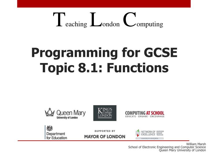 PPT - Programming for GCSE Topic 8.1: Functions PowerPoint Presentation ...
