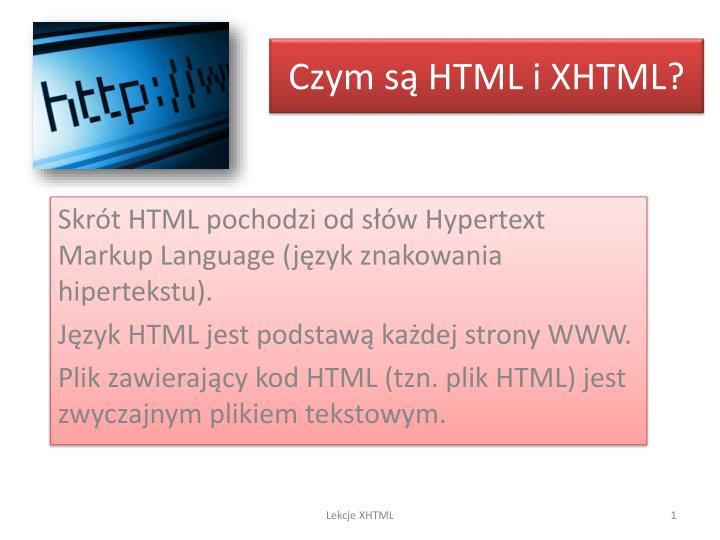 PPT - Czym są HTML i XHTML? PowerPoint Presentation, free download - ID ...