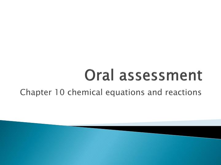 PPT - Oral assessment PowerPoint Presentation, free download - ID:3444733