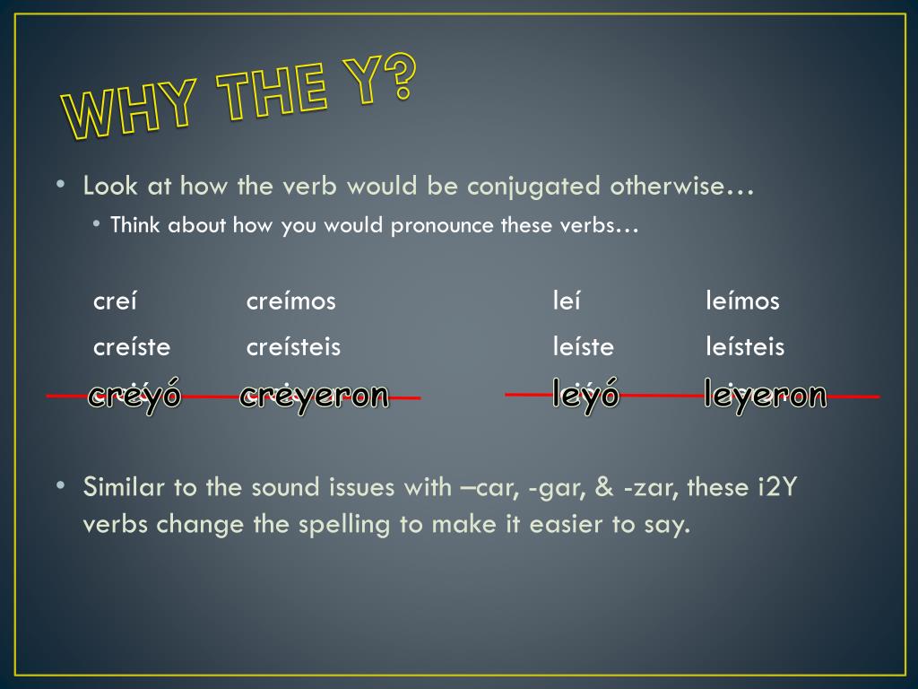 Ppt Irregular Preterite Oír Leer Creer And Destruir Powerpoint Presentation Id3445050