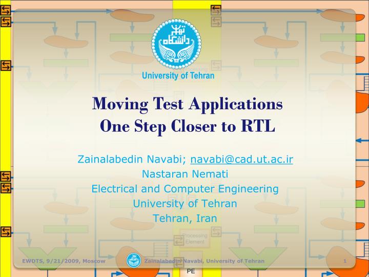 PPT - Moving Test Applications One Step Closer to RTL PowerPoint ...