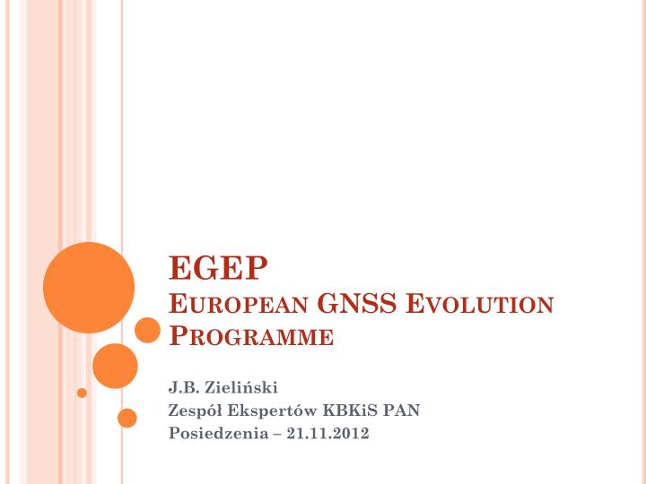 PPT - EGEP European GNSS Evolution Programme PowerPoint Presentation ...