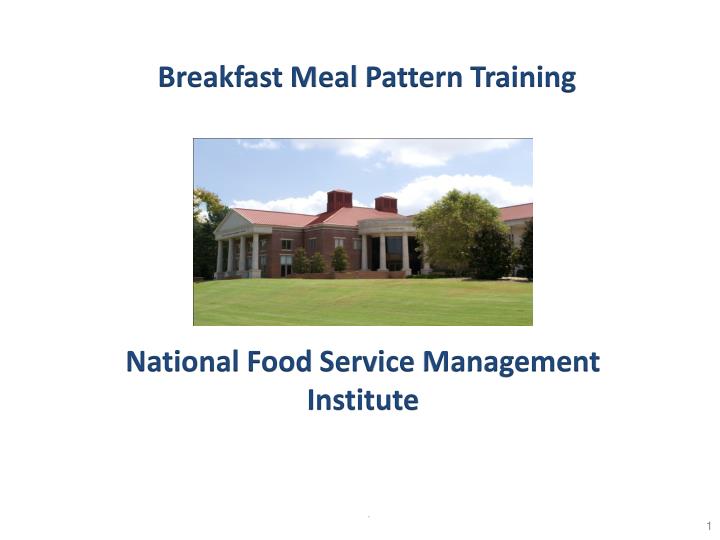 PPT - Breakfast Meal Pattern Training PowerPoint Presentation, free ...