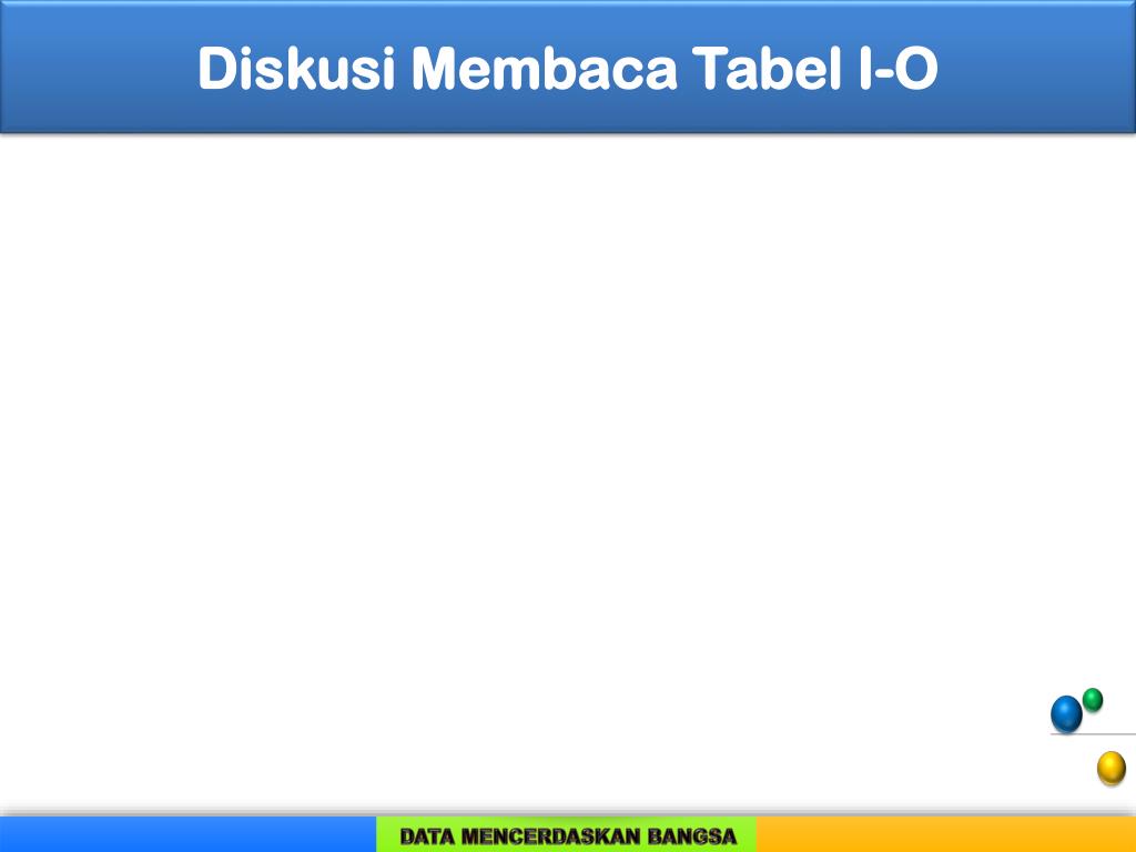 PPT - Abdul Rachman Bahan Perkuliahan Tabel I-O , SUT dan Neparnas ...
