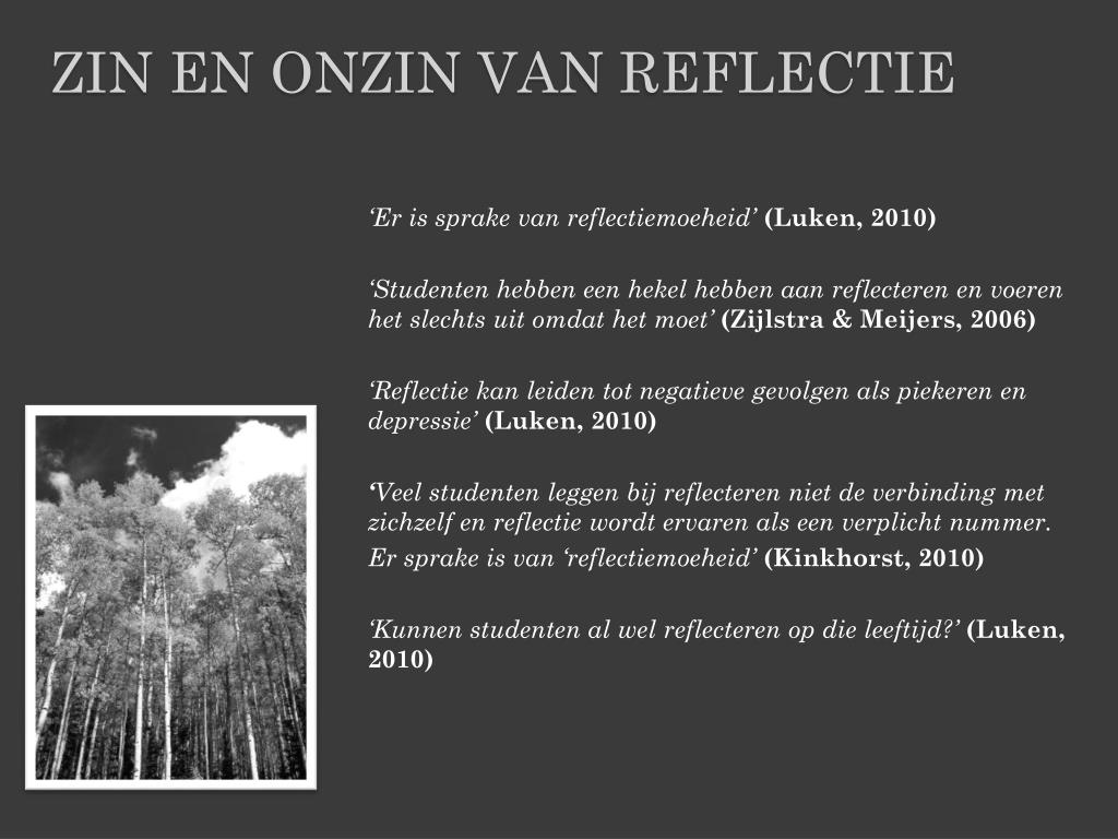 PPT - V erbeteren van de Kwaliteit van reflectie van studenten ...