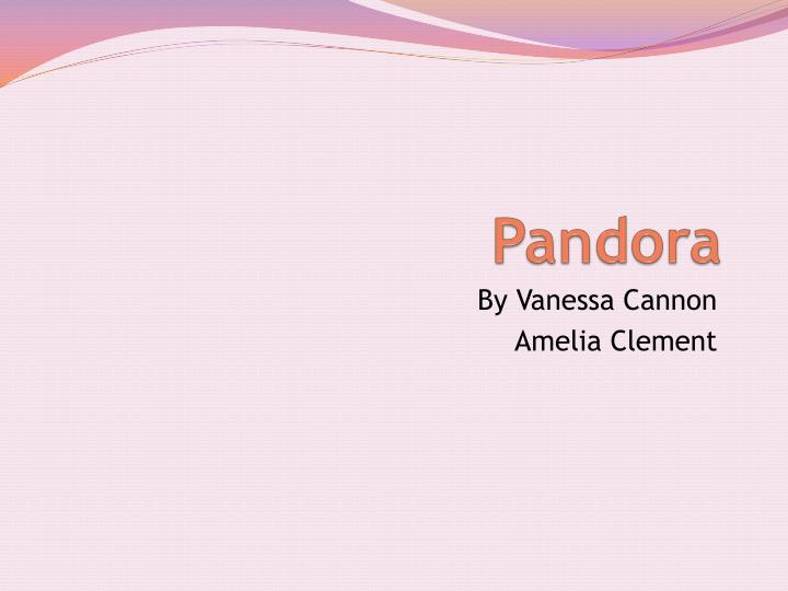 PPT - Pandora PowerPoint Presentation, free download - ID:3448445