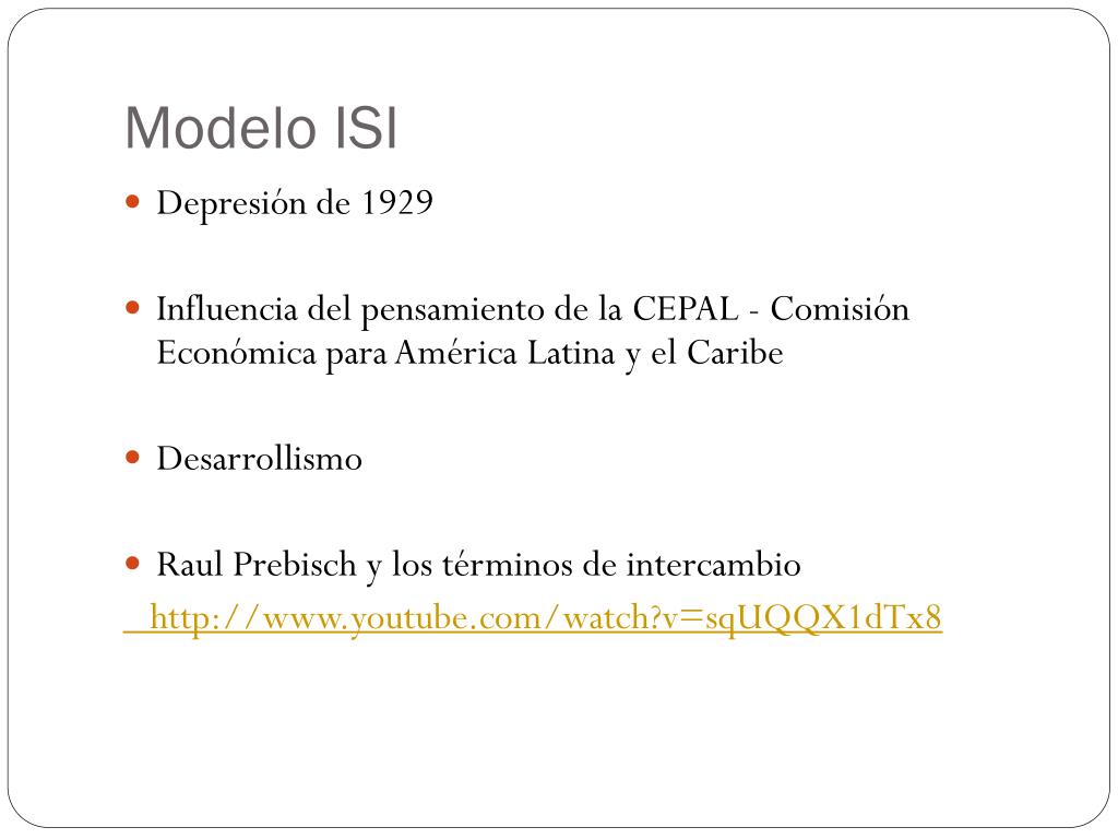 PPT - Modelo de Industrialización por sustitución de importaciones ...
