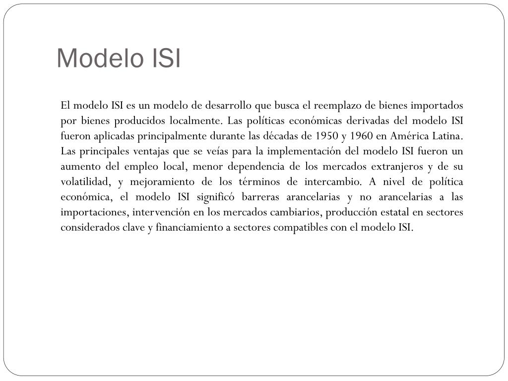 PPT - Modelo de Industrialización por sustitución de importaciones ...