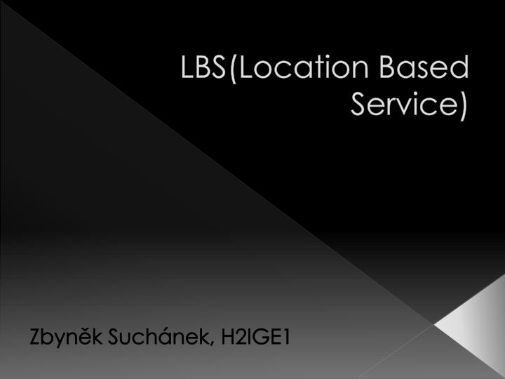 PPT - LBS( Location Based Service ) PowerPoint Presentation, free download - ID:3449126